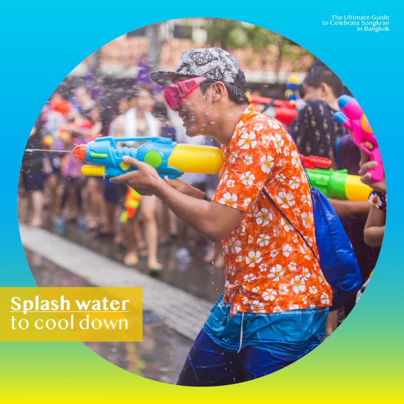The Ultimate Guide to Celebrate Songkran in Bangkok! – Tourist Homepage ...